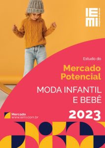 Moda Infantil e Bebê 2023 - IEMI - Inteligência de Mercado
